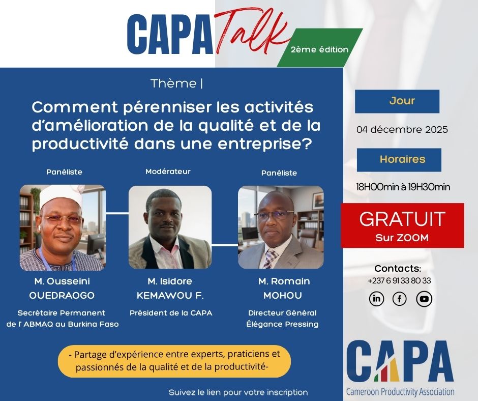CAPA TALK 2 : Pérenniser la qualité et la productivité en entreprise 04 déc. 2025 | ⏰ 18h–19h30 ...